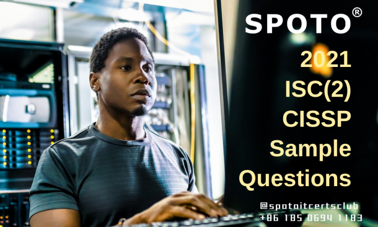 SPOTO Free & Valid ISC(2) CISSP Sample Questions and Verified Answers ...